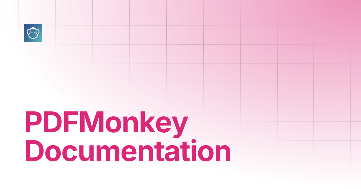 PDFMonkey Documentation | PDFMonkey