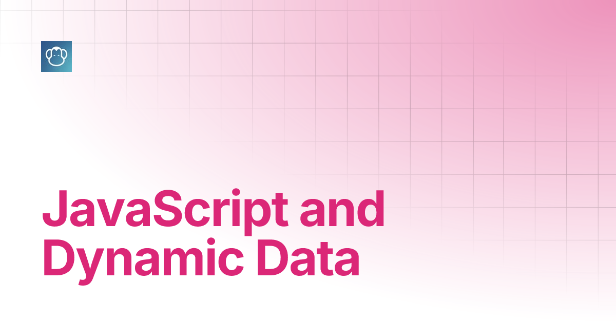JavaScript and Dynamic Data | PDFMonkey